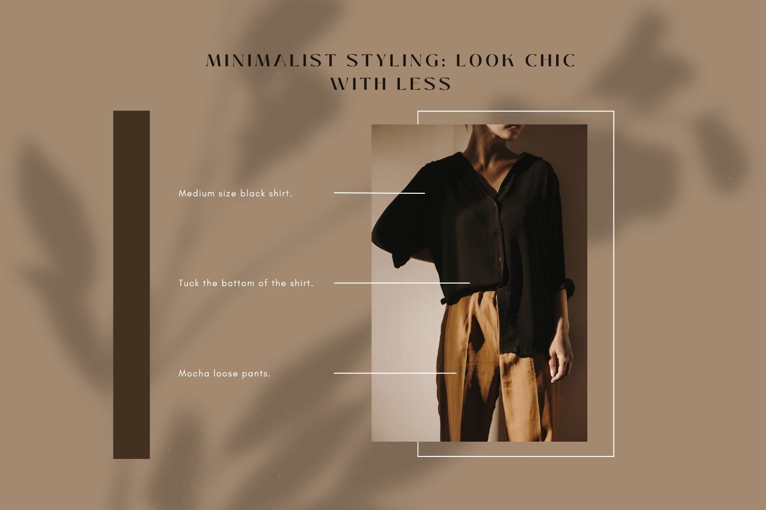 Minimalist Styling: Look Chic with Less